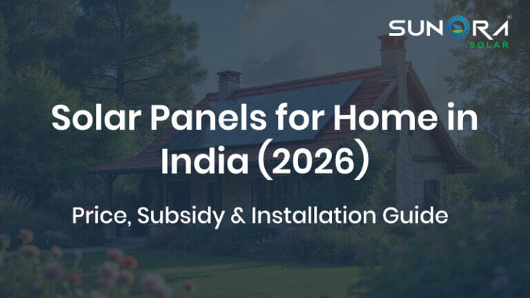 Solar Panels for Home in India's 2026: Price & Subsidy Guide